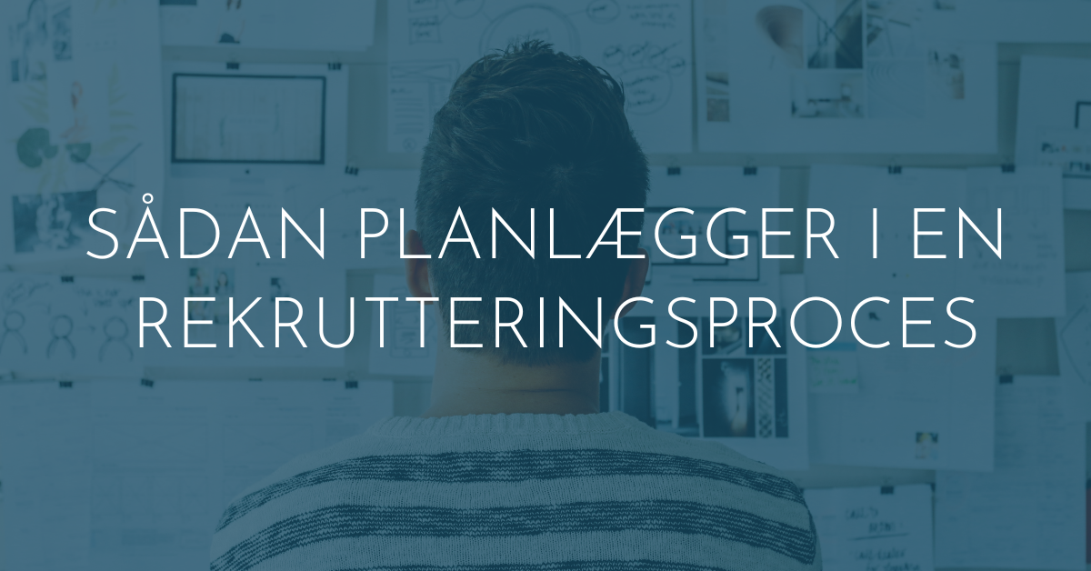 Sådan planlægger I jeres rekrutteringsproces - PeopleTools