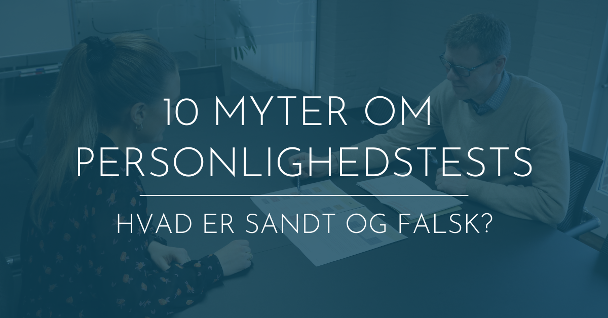 Sandt eller falsk? 10 myter om personlighedstests - PeopleTools